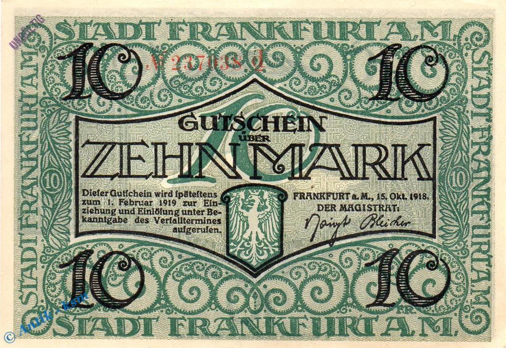 10 Mk. 1918 Frankfurt a.M. Banknote 10 Mark Schein in kfr. E, Geiger ...