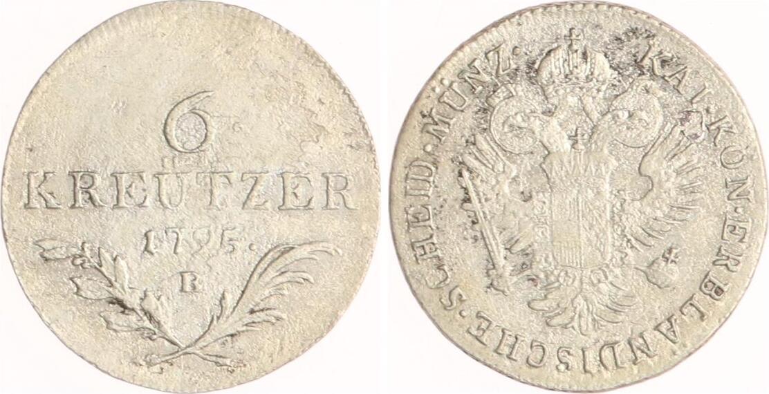 Österreich 6 Kreuzer 1795 B Franz II. (I.) 1792-1835. Schön/Sehr schön | MA-Shops