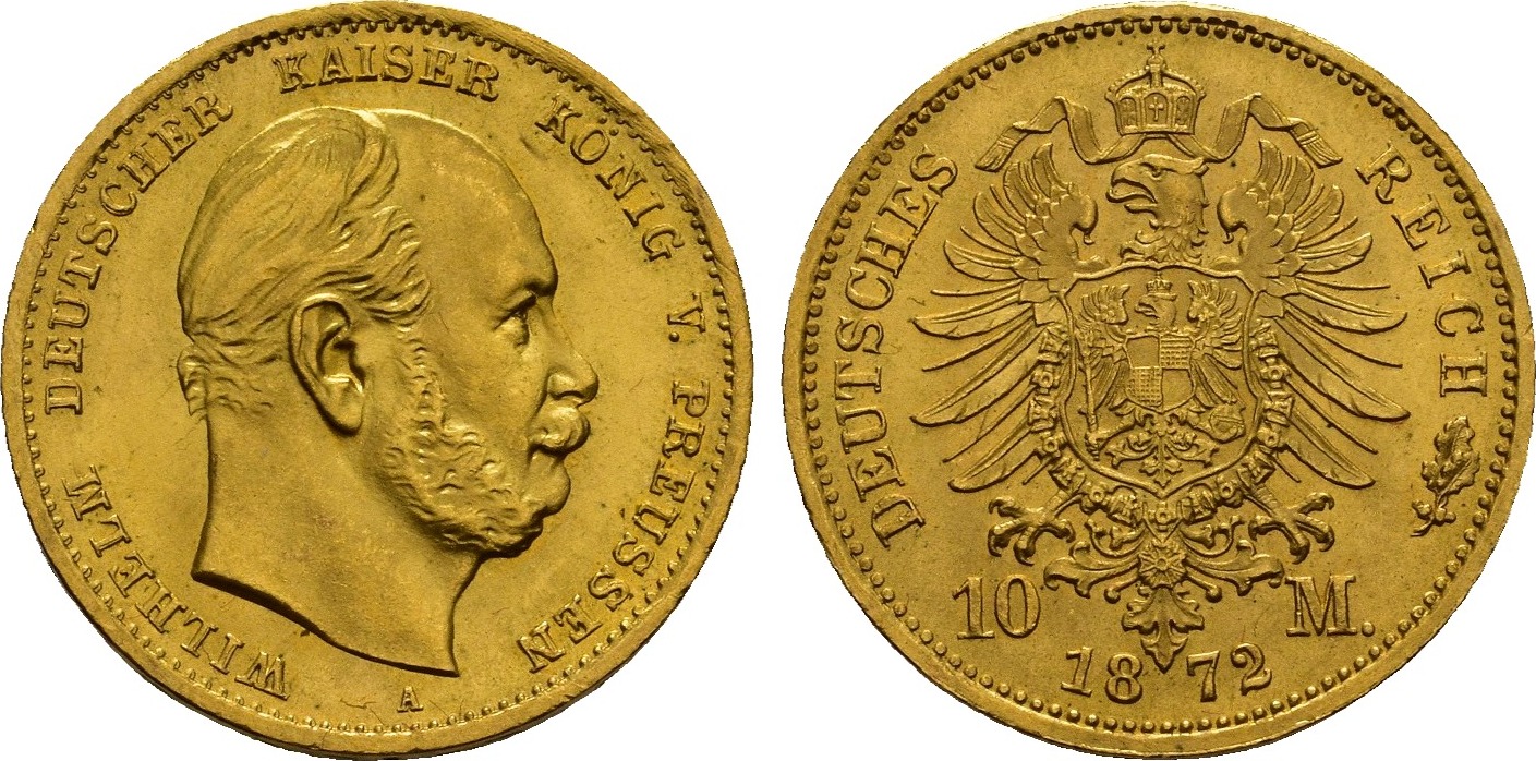 PREUSSEN, KÖNIGREICH 10 Mark GOLD 1872 A. Wilhelm I., 1861-1888, 1871 ...