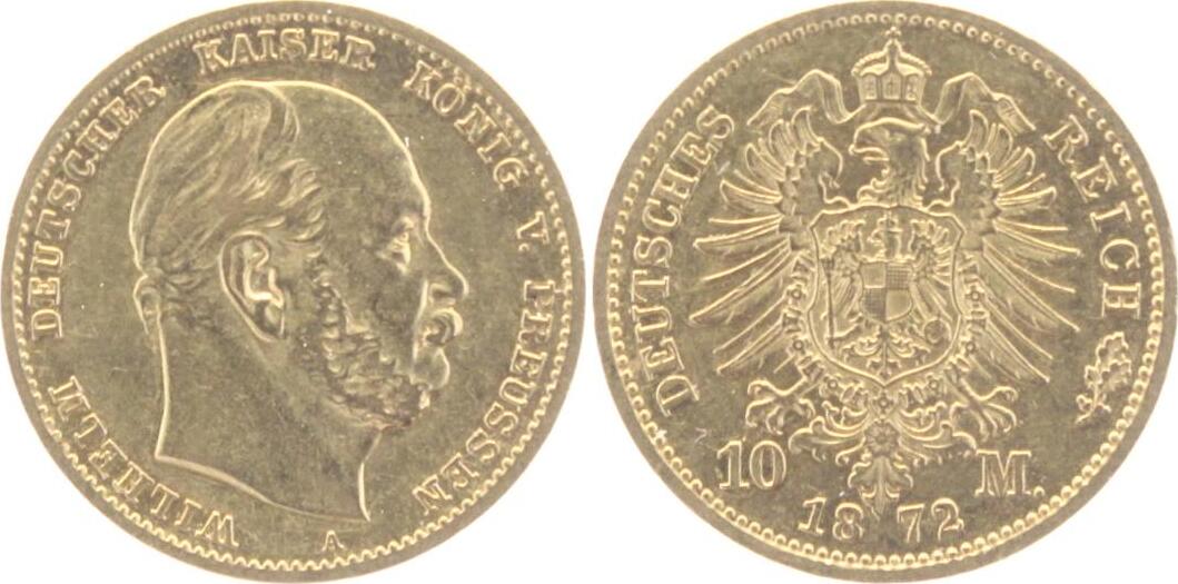 Preussen 10 Mark - GOLD- 1872 A Wilhelm I. 1861-1888. sehr schön ...