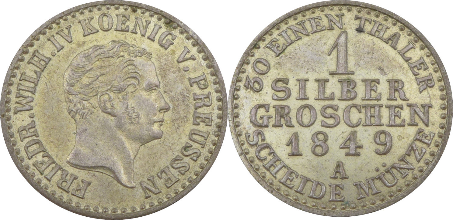 1 Silbergroschen 1849 A Friedrich Wilhelm IV. König von Preussen - Ein ...