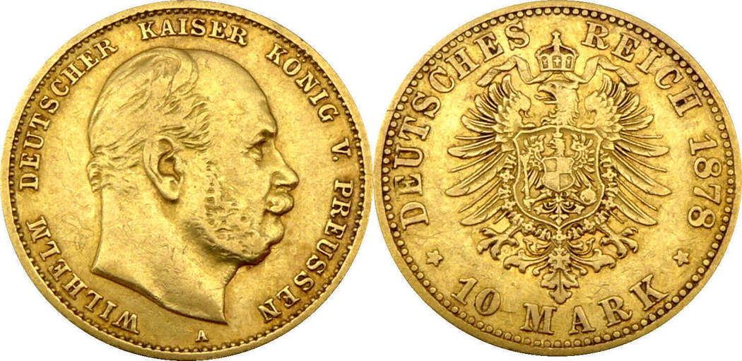 Preußen 10 Mark 1878 A Wilhelm I. (1861-1888) - Preussen - Zehn Mark ...