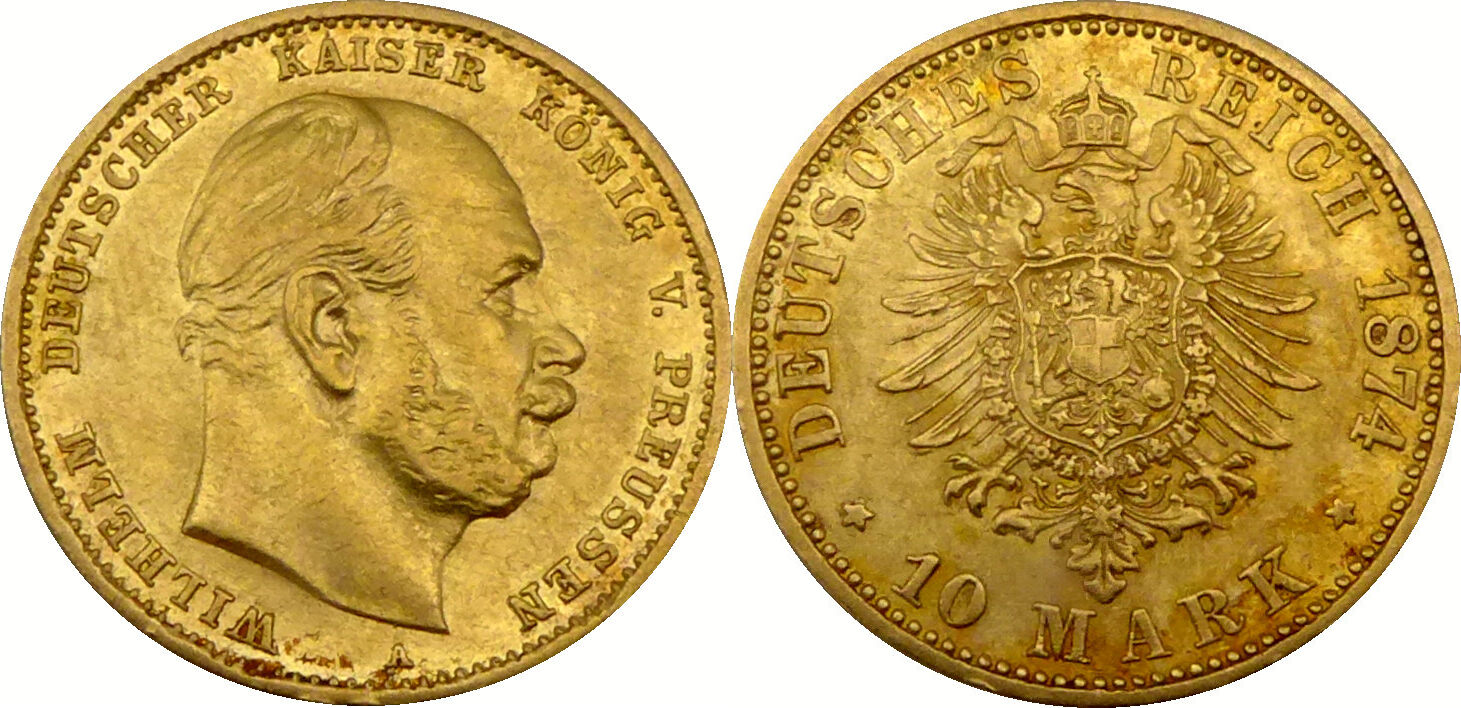 Preußen 10 Mark 1874 A Wilhelm I. (1861-1888) - Preussen - Zehn Mark ...