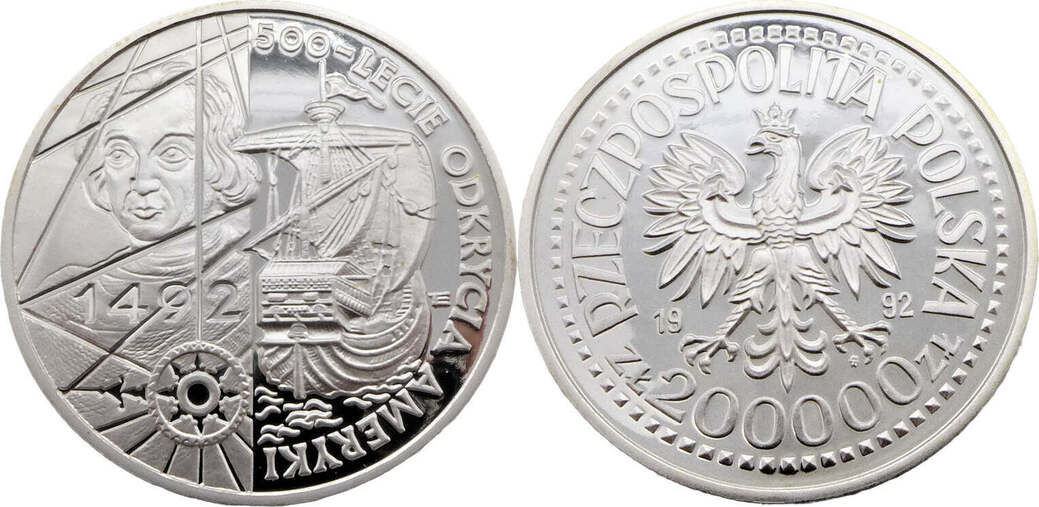 Polen 200 000 Zloty 1992 500 Jahre Entdeckung Amerikas Polierte Polen 200 000 Zloty 1992 500 Jahre Entdeckung Amerikas Polierte