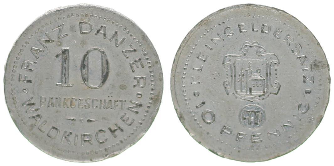 ohne Jahr Waldkirchen, Bankgeschäft Franz Danzer, 10 Pfennig ss-vz | MA ...