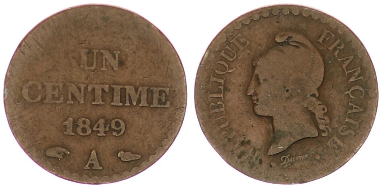 Frankreich - Frankreich Un Centime 1849, Napoleon Bonaparte s-ss | MA-Shops