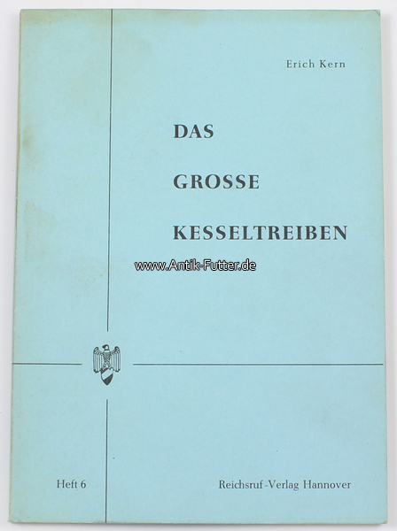 Bundesrepublik Deutschland O.J. Erich Kern / Das grosse Kesseltreiben ...