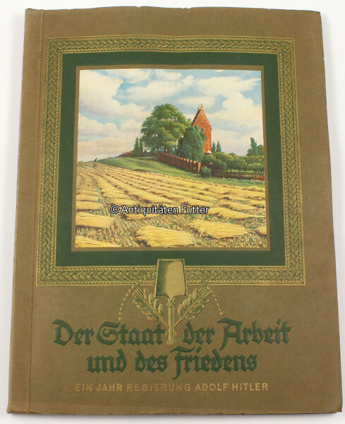 Drittes Reich 1934 Sammelbilder-Album / Der Staat der Arbeit und des ...