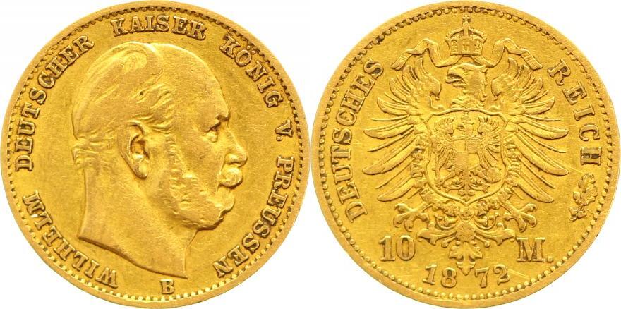 Preußen 10 Mark Gold 1872 B Wilhelm I. 1861-1888. Sehr schön | MA-Shops