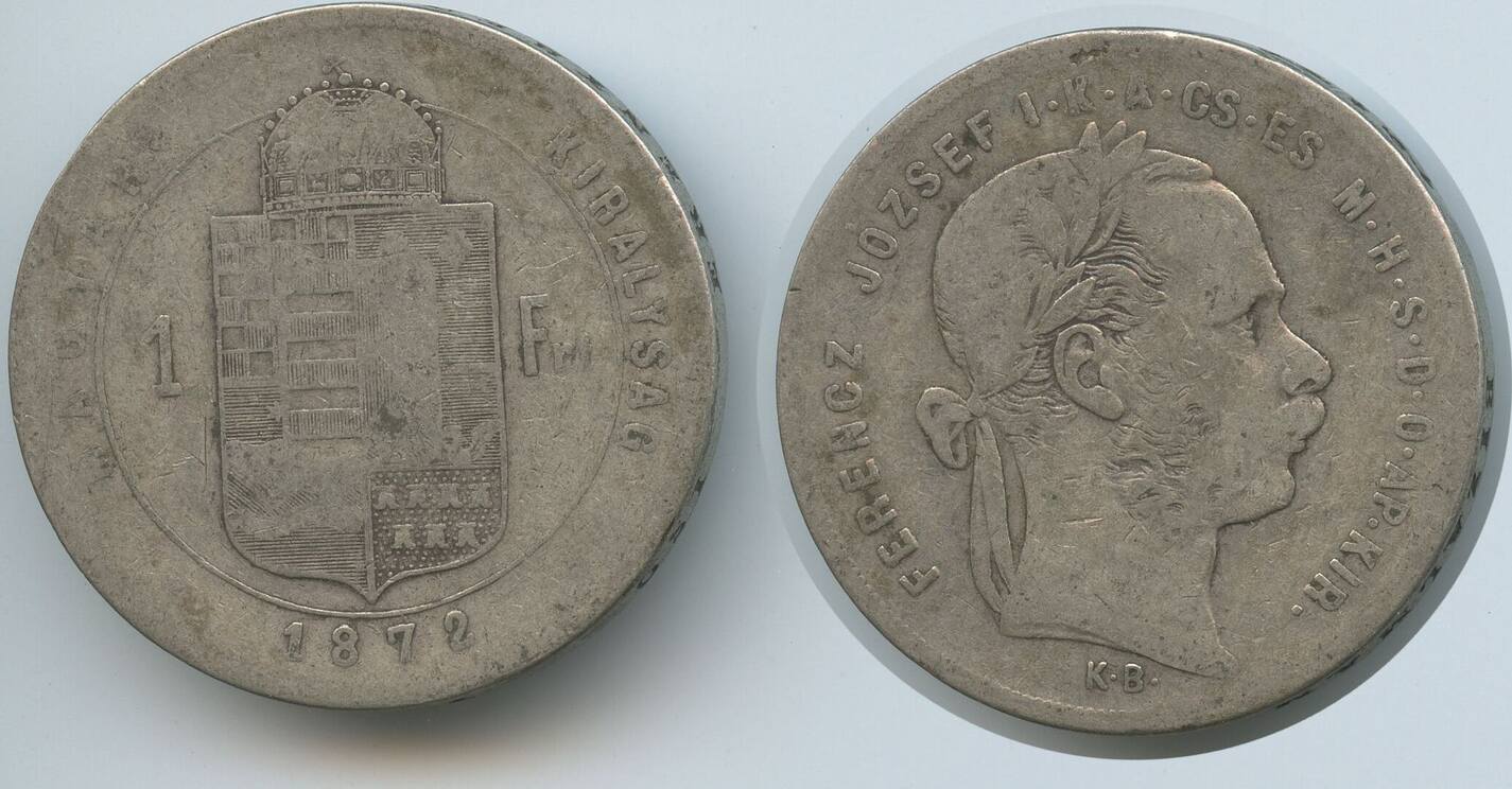 Ungarn Kaiserreich Kremnitz 1 Forint Silber 1872 KB G5644 - Franz Joseph I. 1848-1916 Österreich ...
