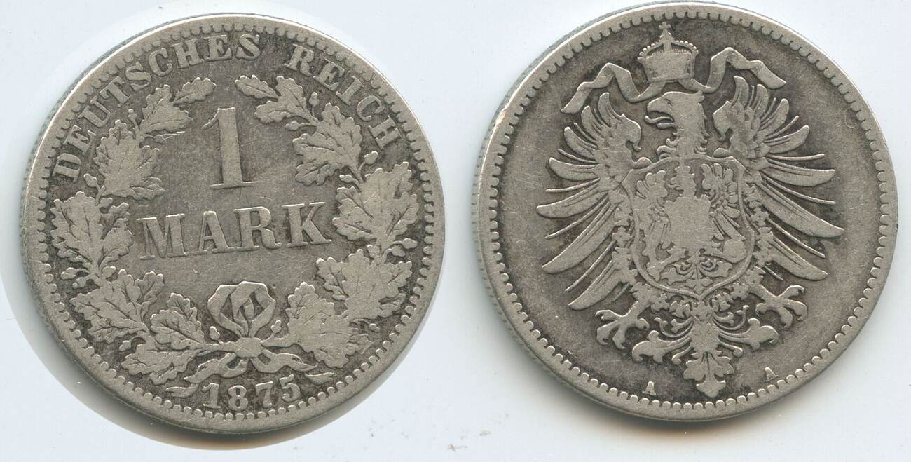 Deutsches Reich Kaiserreich 1 Mark Silber 1875 A Berlin G10573 - Wilhelm I. 1871-1888 Germany ...