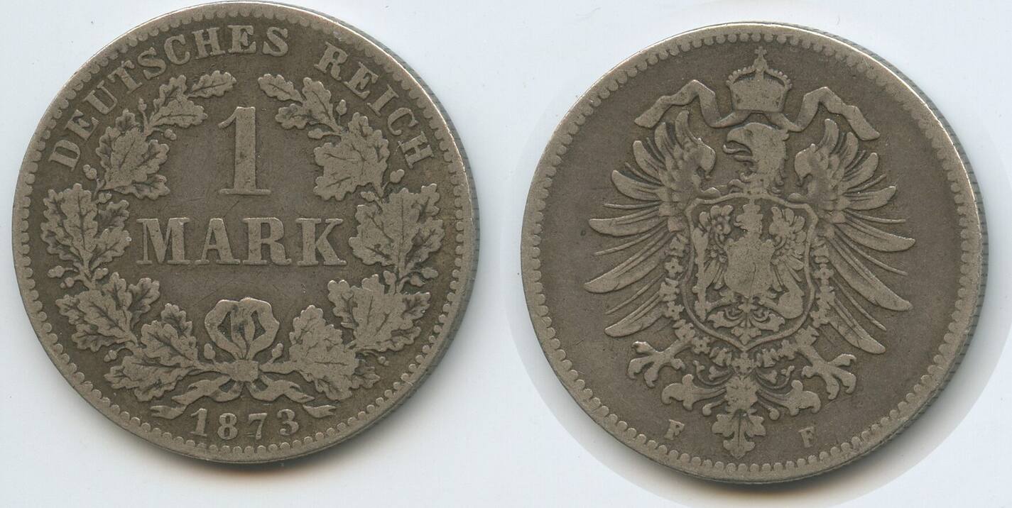 Deutsches Reich Kaiserreich 1 Mark Silber 1873 F Stuttgart G10340 - Wilhelm I. 1871-1888 Germany ...