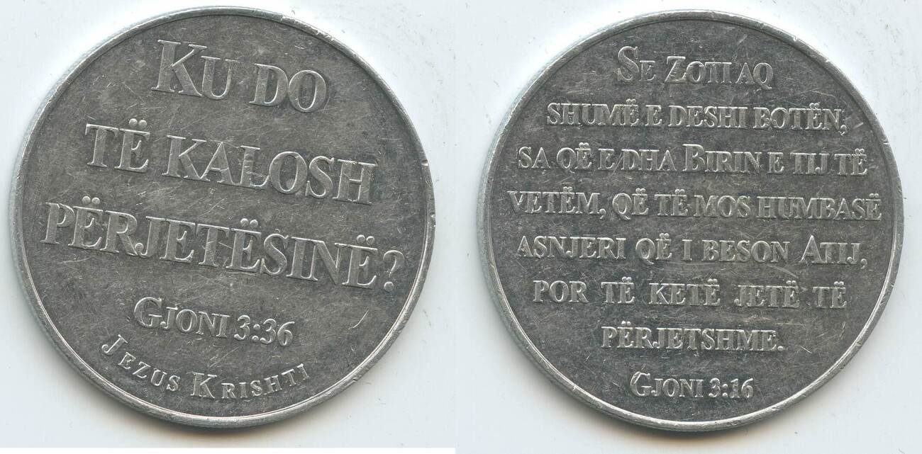Albanien Religiöse Medaille nd. M1119 - Ku do të kalosh përjetësinë ...