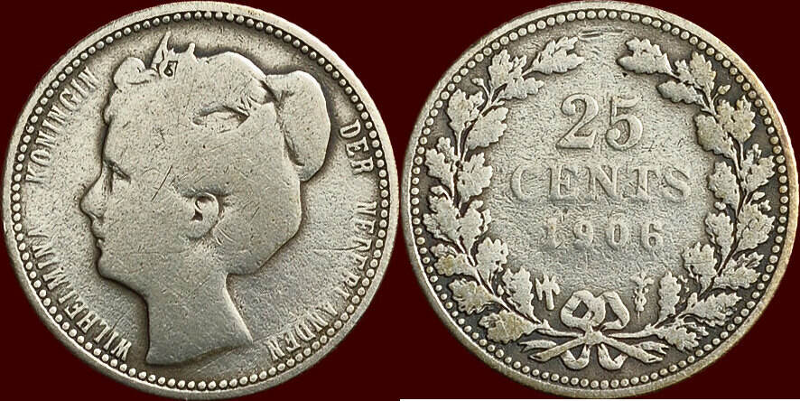 Koninkrijk der Nederlanden 25 Cents 1906 NEDERLAND (NETHERLANDS, KINGDOM) - WILHELMINA, 1890 ...