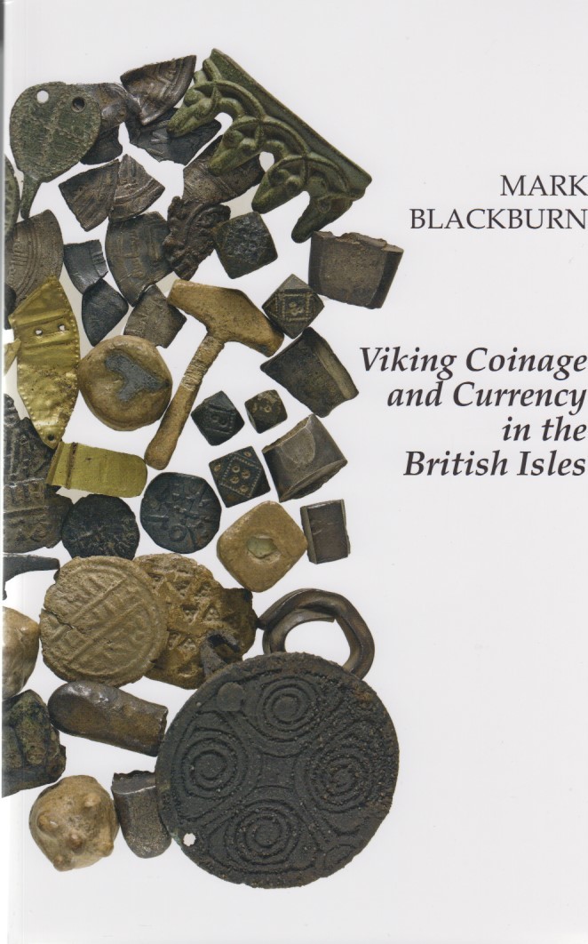MITTELALTER 2019 BLACKBURN - VIKING COINAGE AND CURRENCY IN THE BRITISH ...