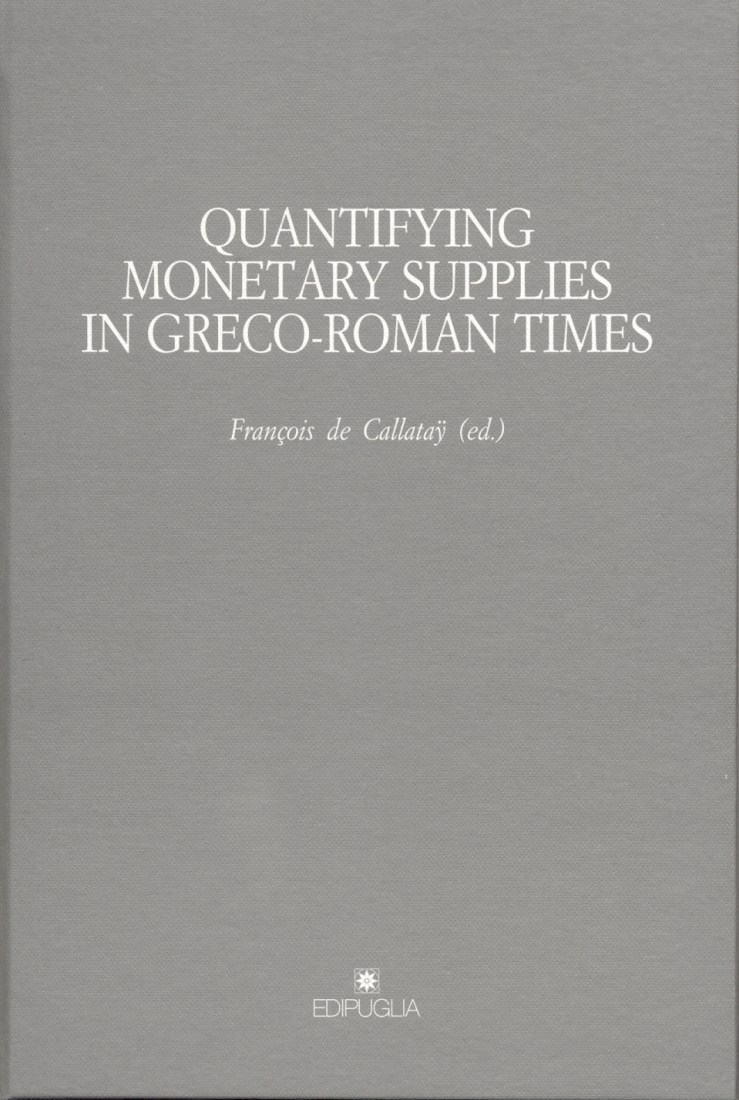 ANCIENT COINS 2011 DE CALLATAŸ - QUANTIFYING MONETARY SUPPLIES IN GRECO ...