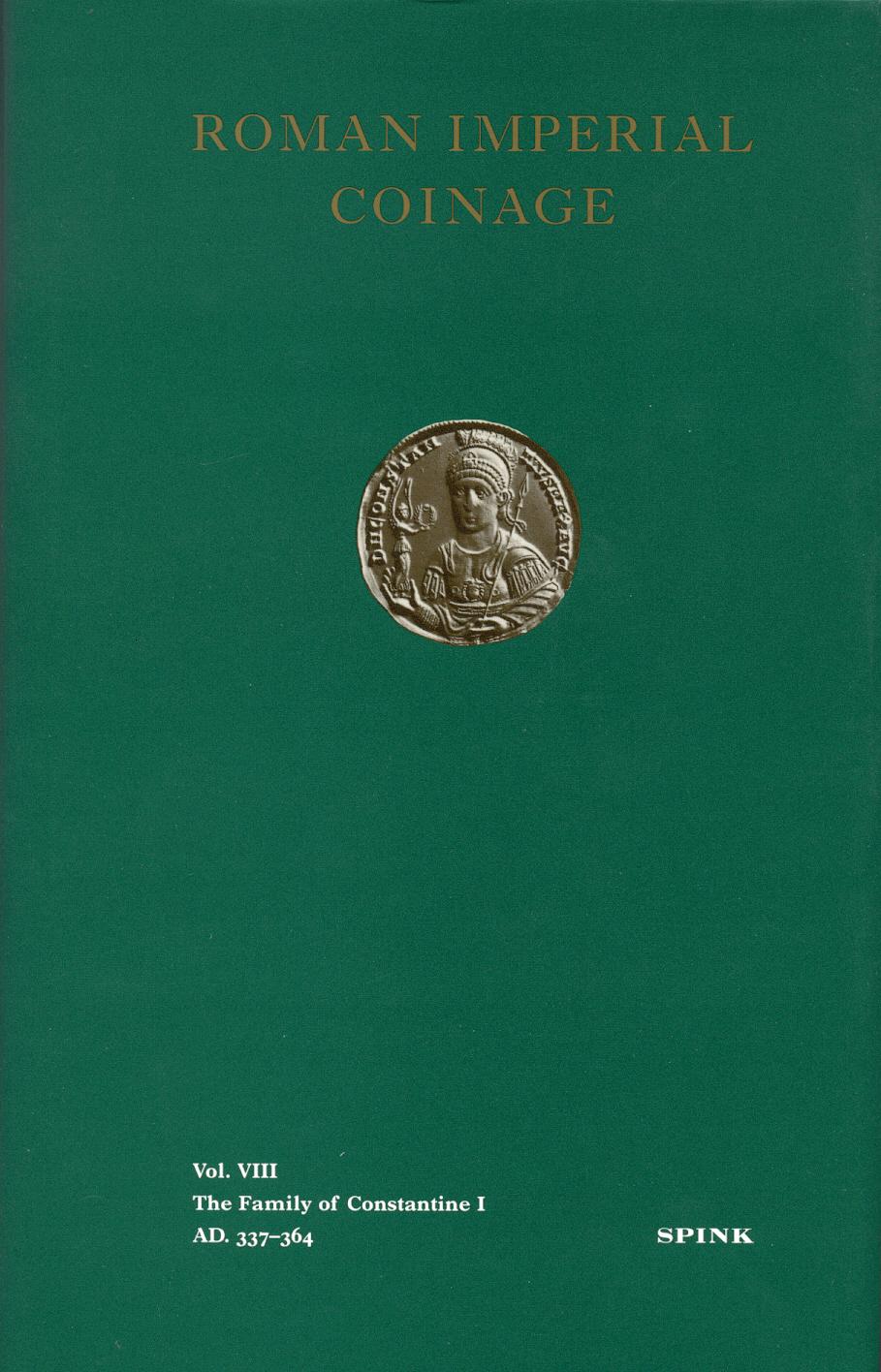 ANCIENT COINS - 2003 ROMAN IMPERIAL COINAGE - THE FAMILY OF CONSTANTINE ...