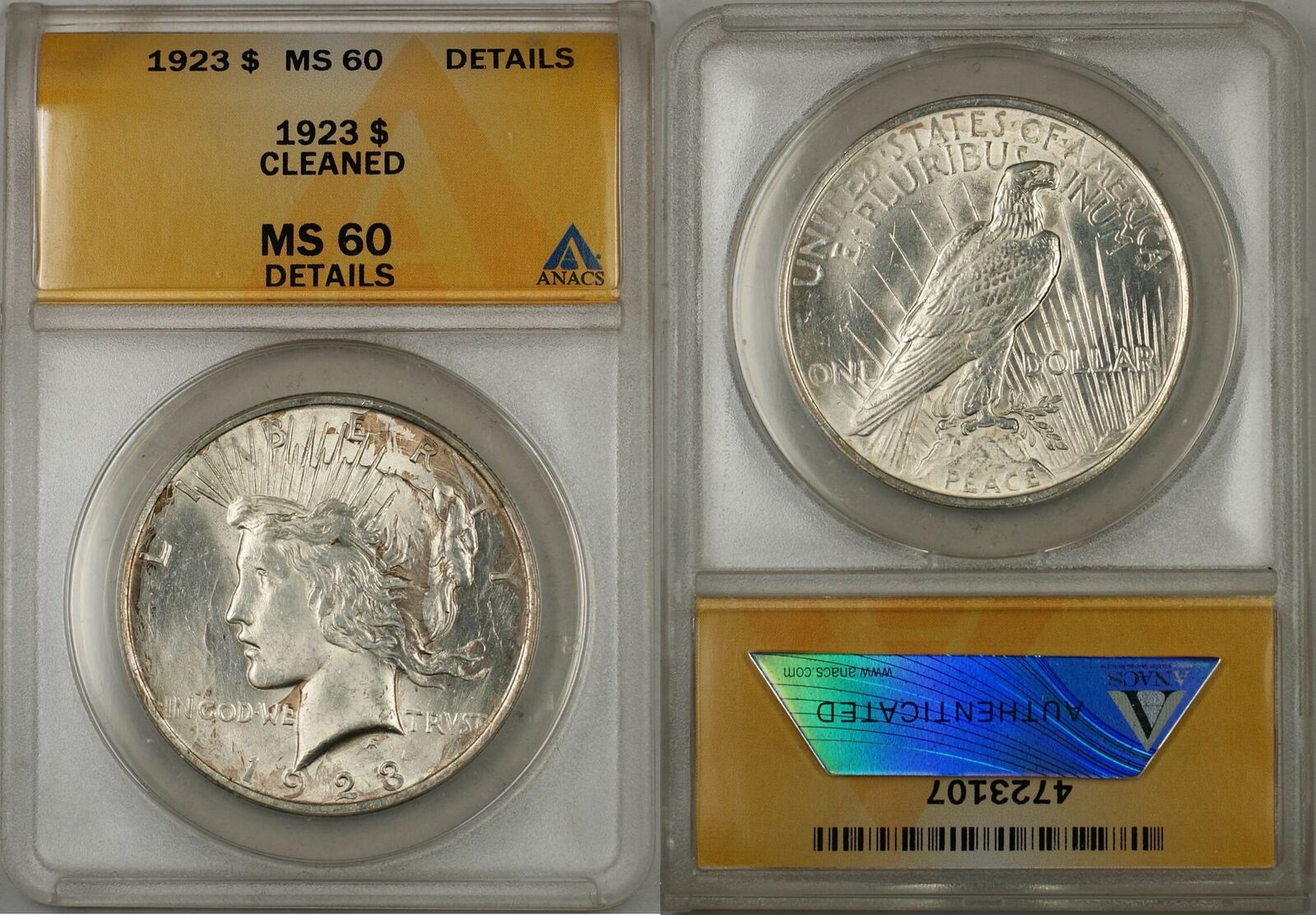 USA 1923 Peace Silver Dollar Coin ANACS $1 MS-60 Details Cleaned (Better Coin 8G) In our opinion ...