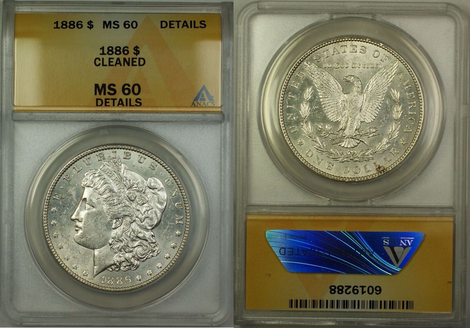 USA Dollar 1886 Morgan Silver $1 ANACS MS-60 Details Cleaned (Better Coin) 1886 Morgan Silver ...