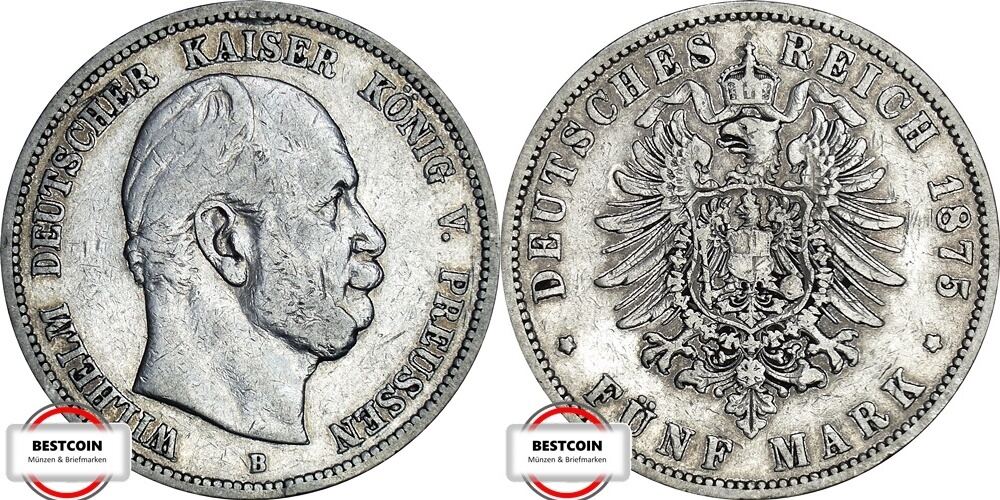 PREUßEN 5 Mark 1875 B J 97 - geprägt unter Kaiser Wilhelm I. SS+ | MA-Shops