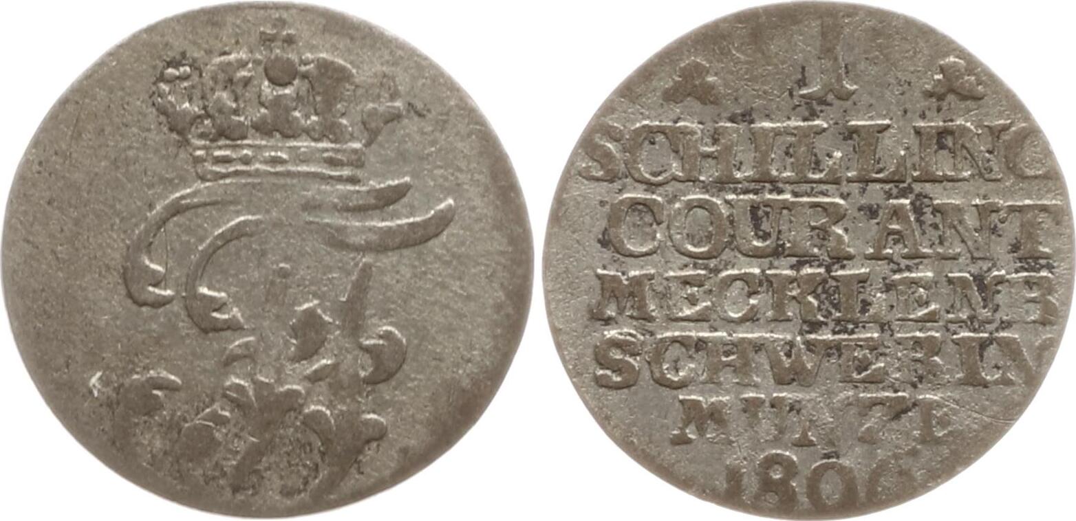 Mecklenburg-Schwerin, Großherzogtum 1 Schilling 1806 Friedrich Franz I., 1785 - 1837 Sehr schön ...