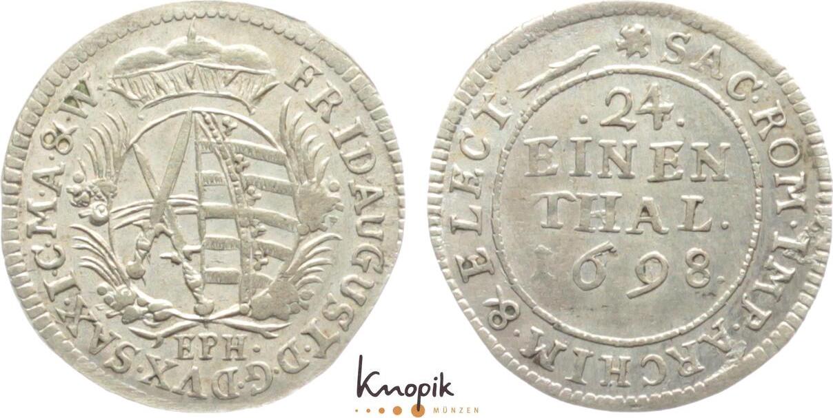 Sachsen-Albertinische Linie 1/24 Taler 1698 Friedrich August I. 1694-1733. fast vorzüglich | MA ...