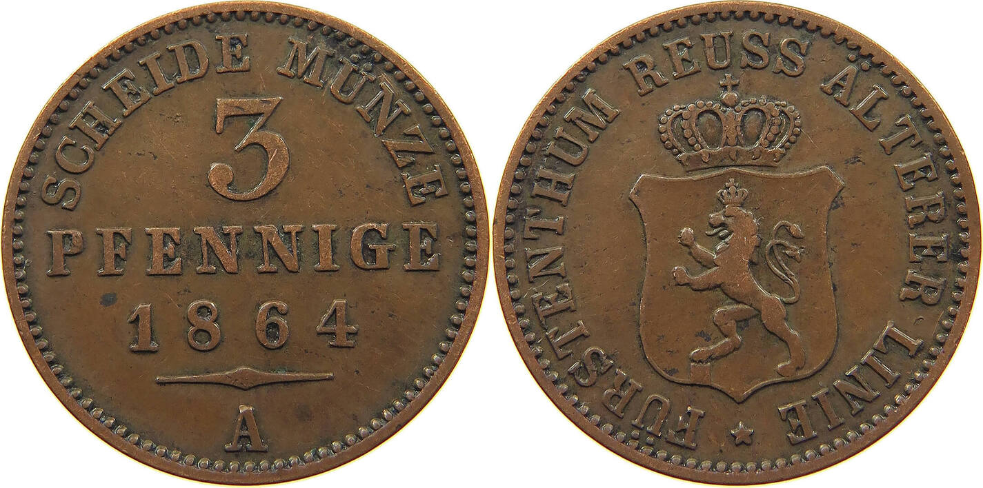 REUSS ÄLTERE LINIE 3 PFENNIG 1864 A Heinrich XXII., 1859 - 1902 SS | MA ...