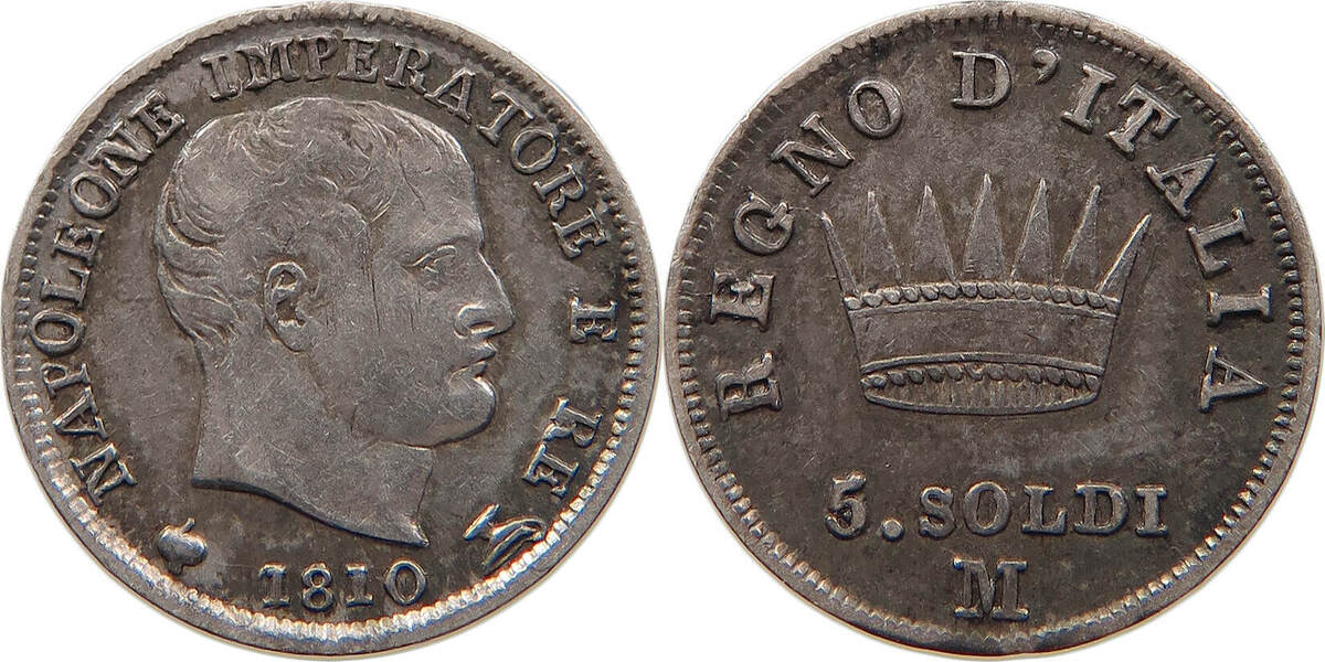 ITALY STATES NAPOLEON I. 5 SOLDI 1810 M Napoleon I. (1804-1814, 1815 ...