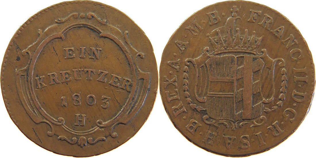 HAUS HABSBURG KREUZER 1803 H FRANZ II. 1792-1835 SS | MA-Shops