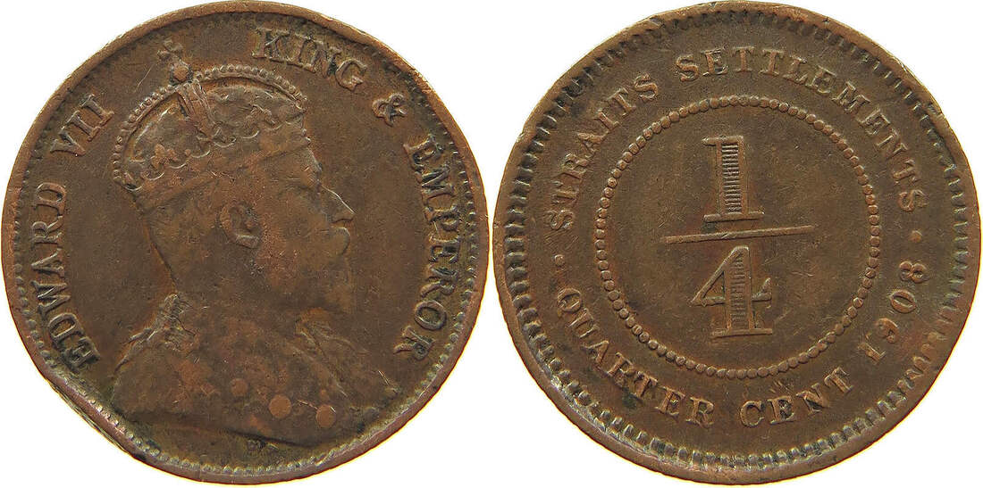 STRAITS SETTLEMENTS 1/4 CENT 1908 Edward VII., 1901 - 1910 SS | MA-Shops