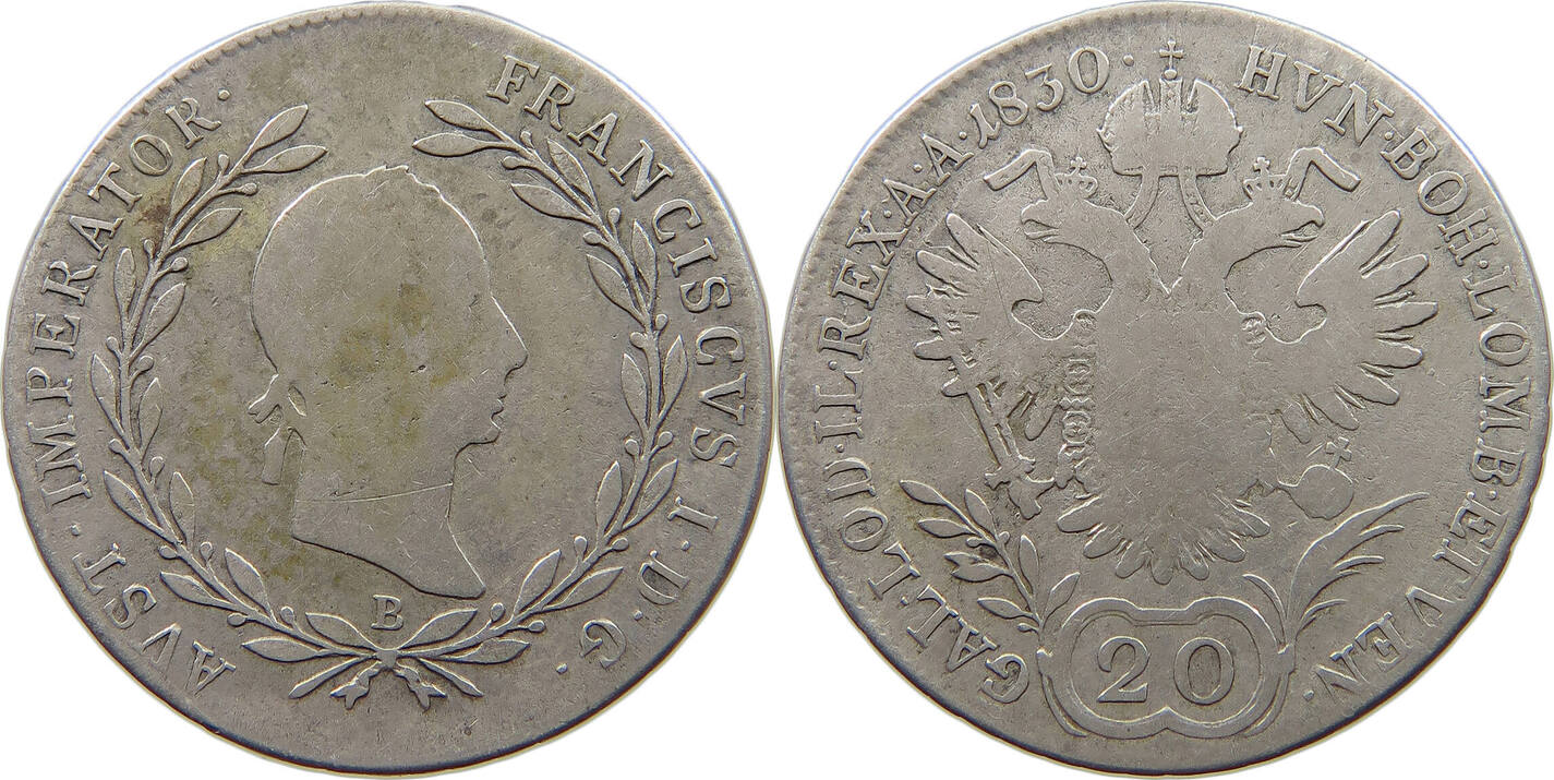 HAUS HABSBURG 20 KREUZER 1830 B Franz II. (1792-1835) S | MA-Shops