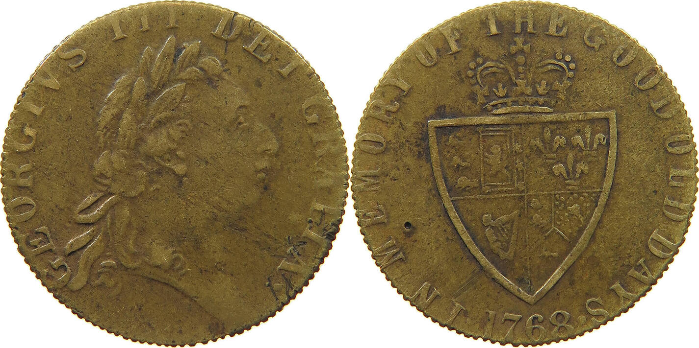 GREAT BRITAIN TOKEN 1768 GEORGE III. 1760-1820 GOOD OLD DAYS S-SS | MA ...