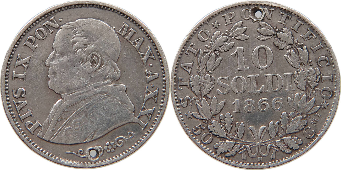 VATICAN 10 SOLDI 1866 Pius IX. 1846-1878. SS HOLED | MA-Shops
