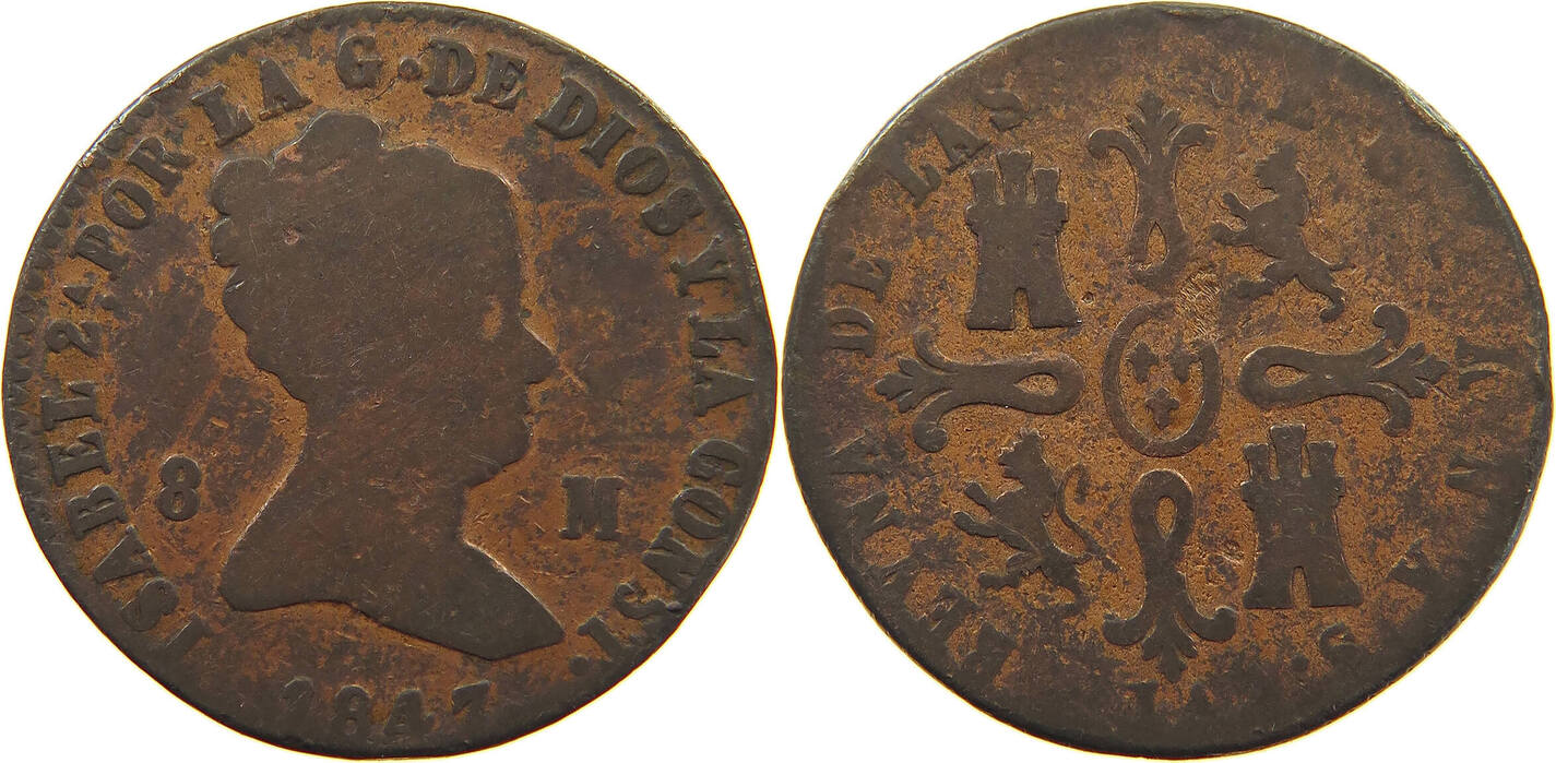 SPAIN 8 MARAVEDIS 1847 Isabell II. (1833–1868) S | MA-Shops