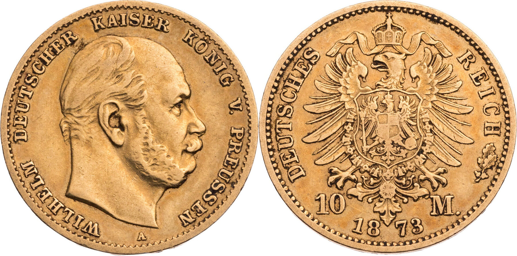 Kaiserreich, Preussen 10 Mark 1873 A Wilhelm I. (1861-1888) - Kursmünze ...