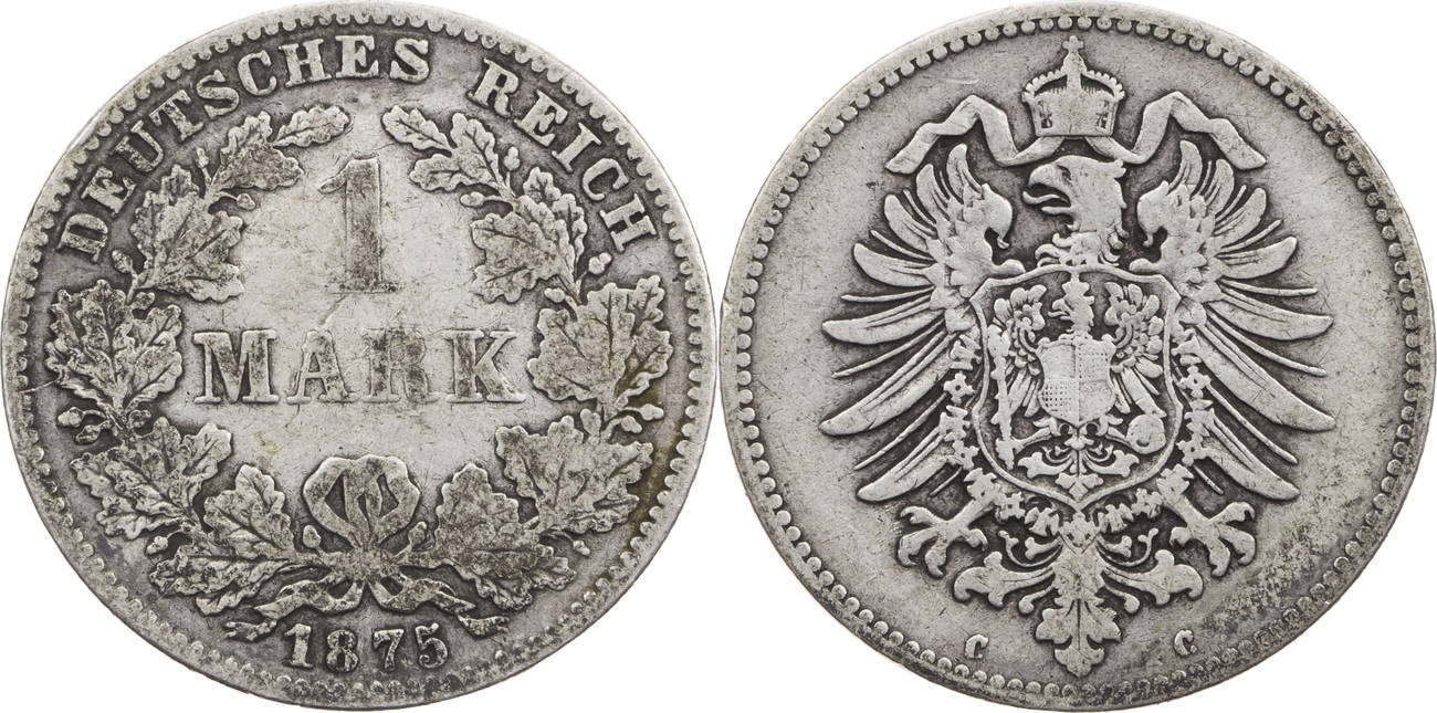 Kaiserreich 1 Mark 1875 C Kursmünze ss- | MA-Shops