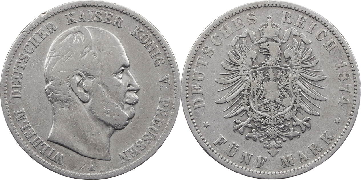 Kaiserreich - Preussen 5 Mark 1874 A Wilhelm I. von Preussen s-ss | MA ...