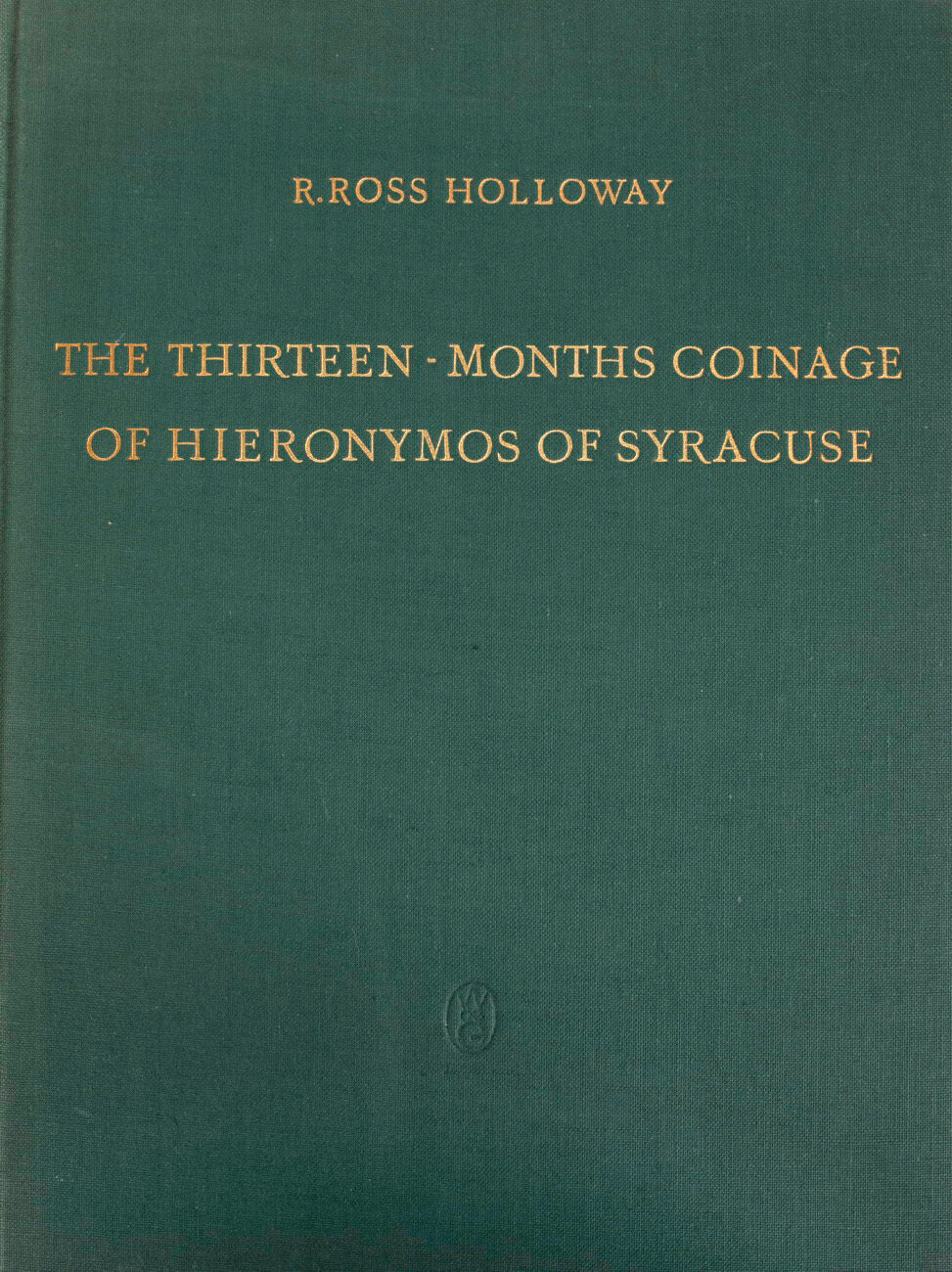Berlin Literatur 1969 R. Ross Holloway: The Thirteen-Months Coinage of ...