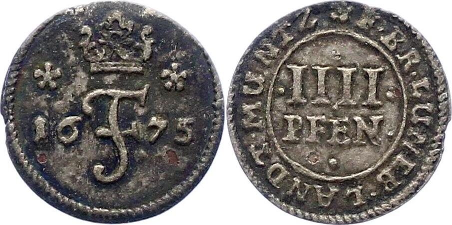 Braunschweig-Calenberg-Hannover 4 Pfennig 1675 Johann Friedrich 1665 ...