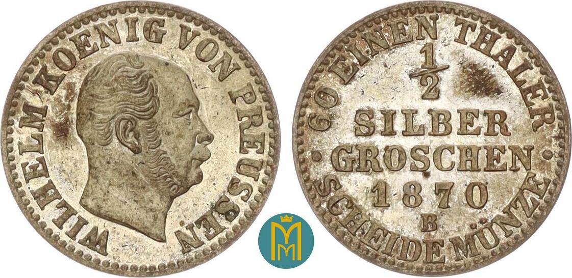 Brandenburg-Preußen. 1/2 Silbergroschen 1870 B Wilhelm I. 1861-1888 ...