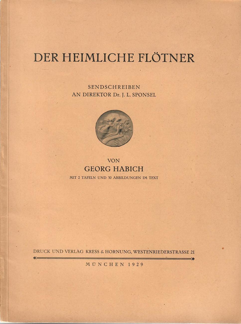 Literatur Habich, Georg Der heimliche Flötner. Sendschreiben an ...