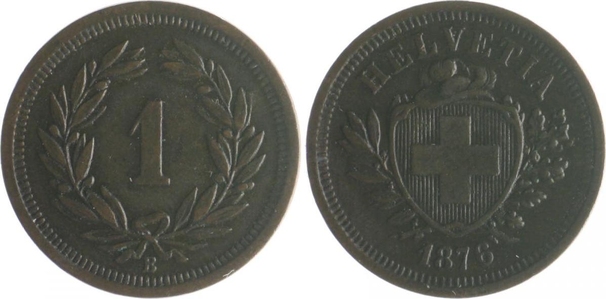Schweiz 1 Rappen 1876 B Helvetische Republik ss-vz | MA-Shops