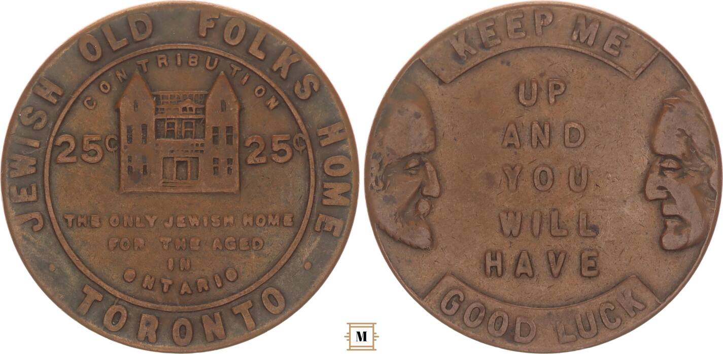 Canada - Toronto 25 cents - Good Luck medal Jewish Old Folks Home ...