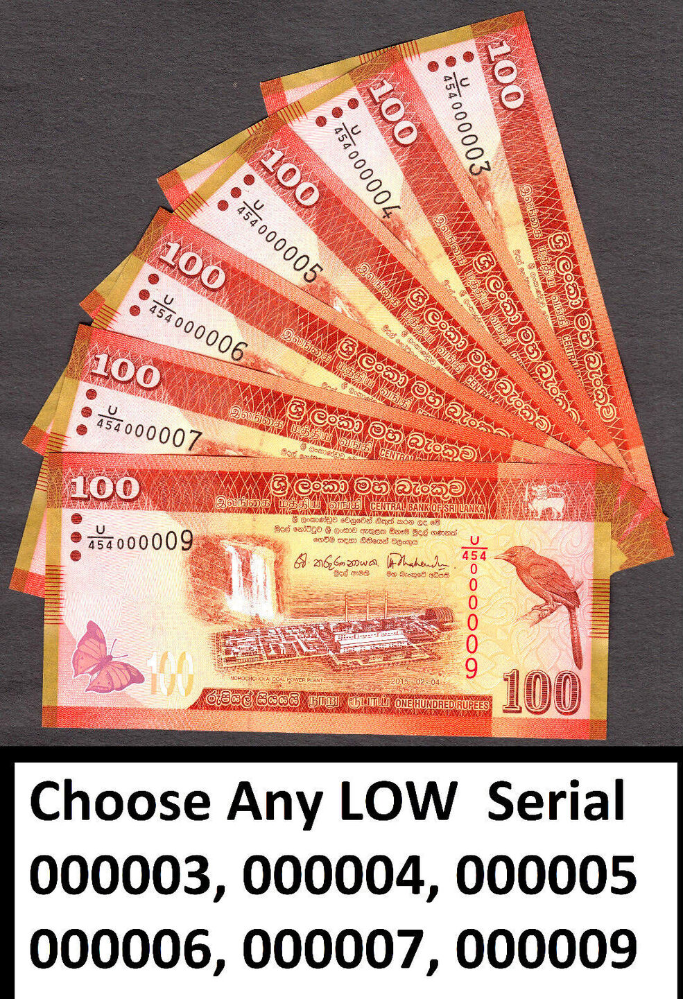 100 Rupees 2015 Sri Lanka CHOOSE ANY LOW Serial 000003 to 000007 Pick ...