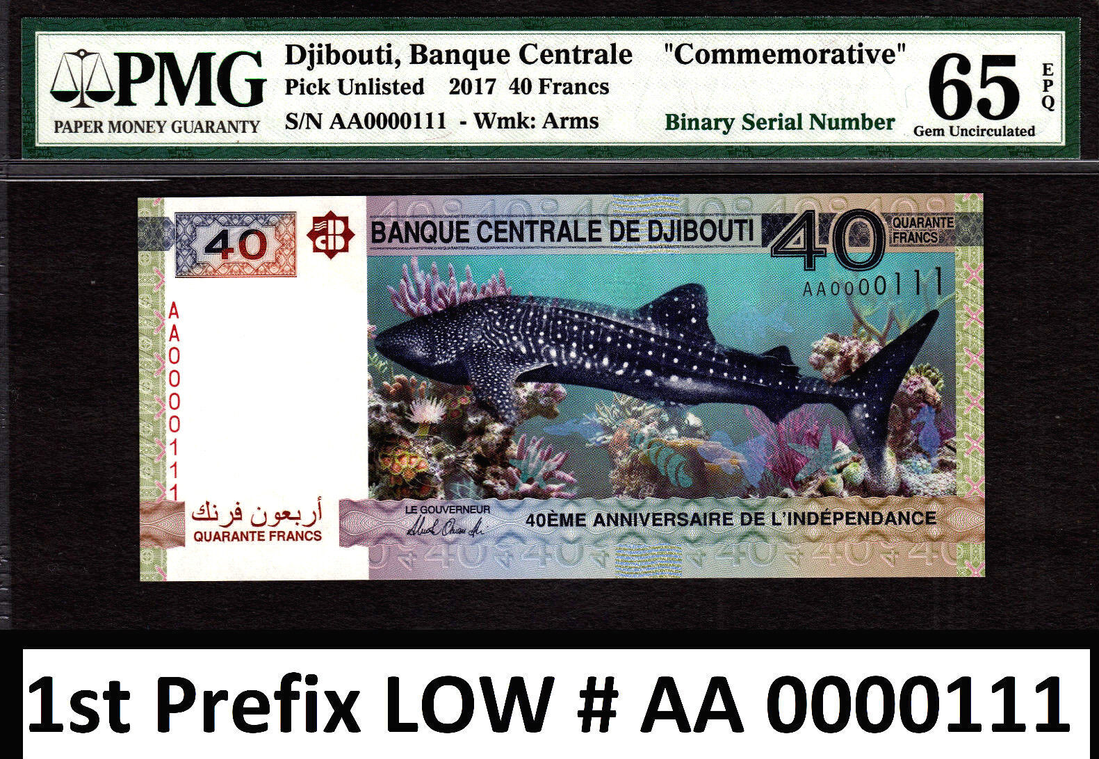 40 Francs 2017 Djibouti Commemorative LOW Serial AA 0000111 GEM UNC PMG ...