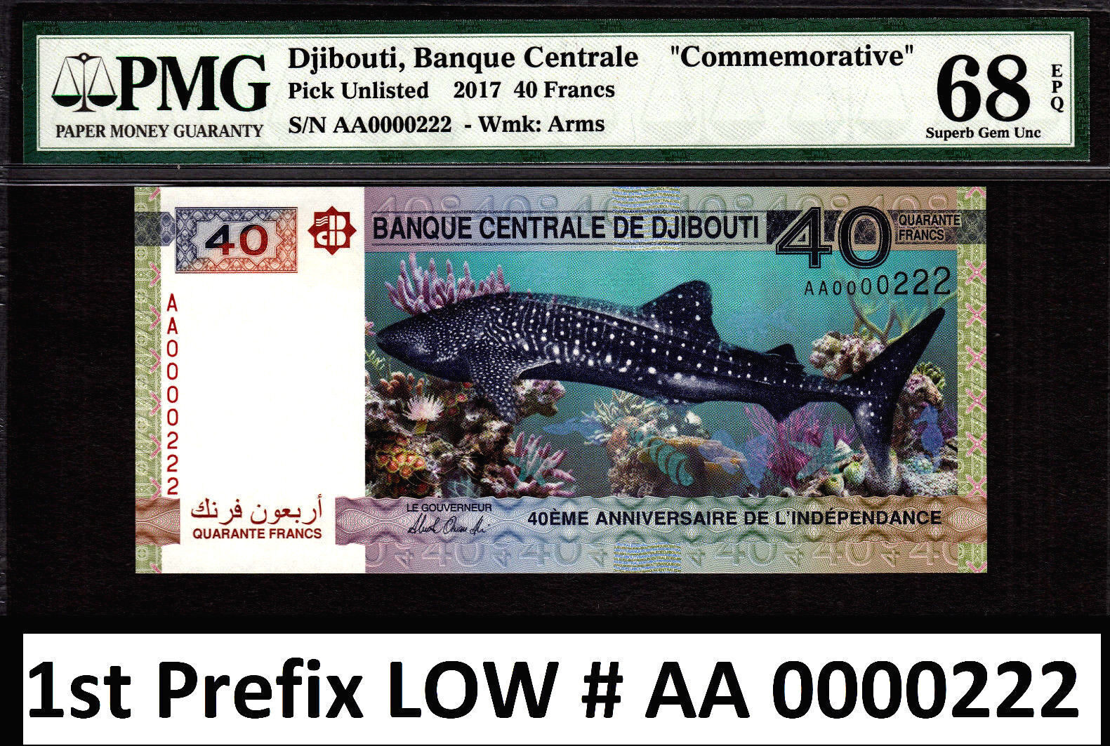 40 Francs 2017 Djibouti Commemorative LOW Serial AA 0000222 GEM UNC PMG ...