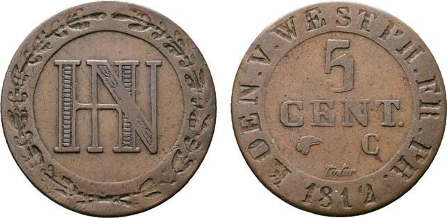 Westfalen, Königreich Cu 5 Centimes 1812 C Hieronymus Napoleon 1807 ...