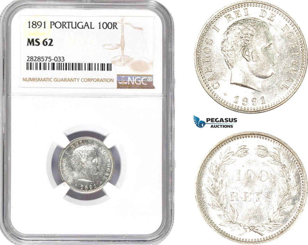 Portugal 100 Reis 1891 Carlos I NGC MS62 | MA-Shops