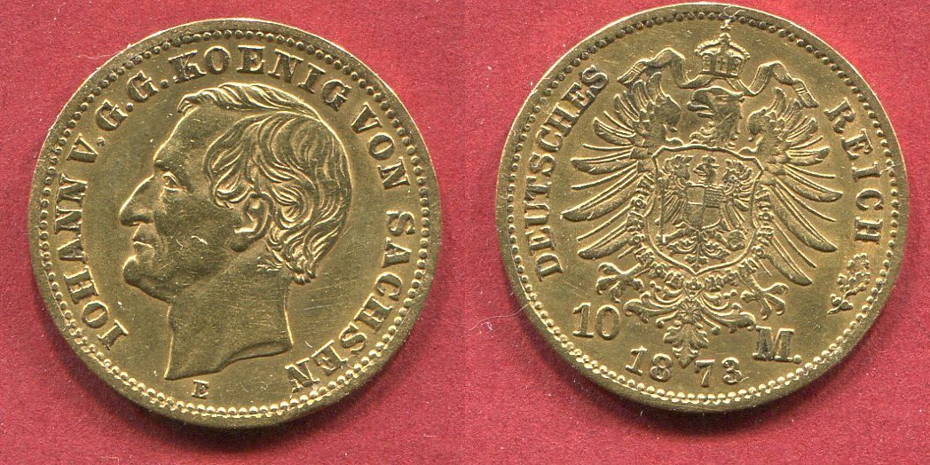 Sachsen, Saxony German Empire 10 Mark Goldmünze Goldcoin 1872 E Johann ...
