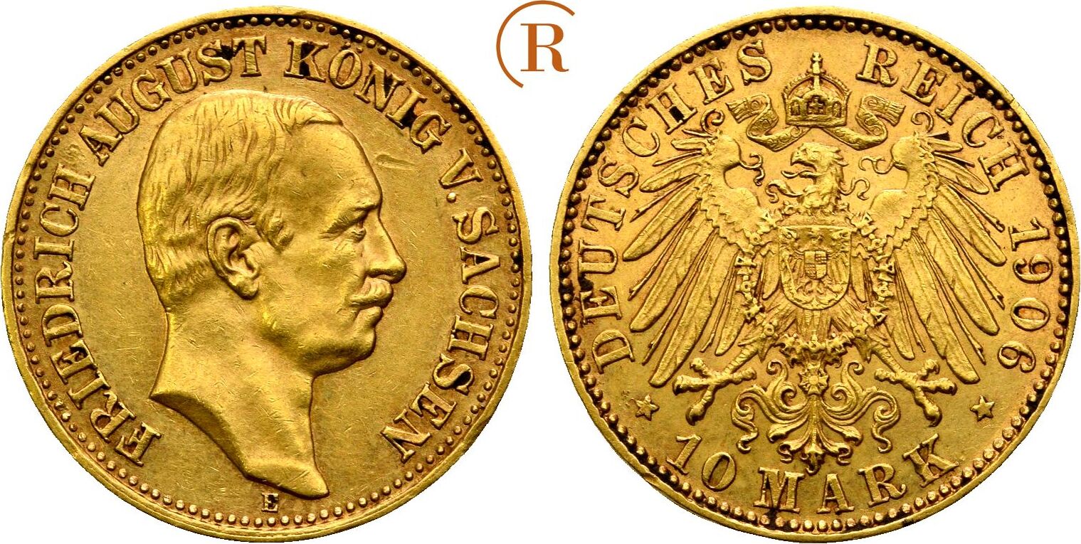 Kaiserreich Sachsen: 10 Mark GOLD 1906 Friedrich August III, 1904-1918 ...